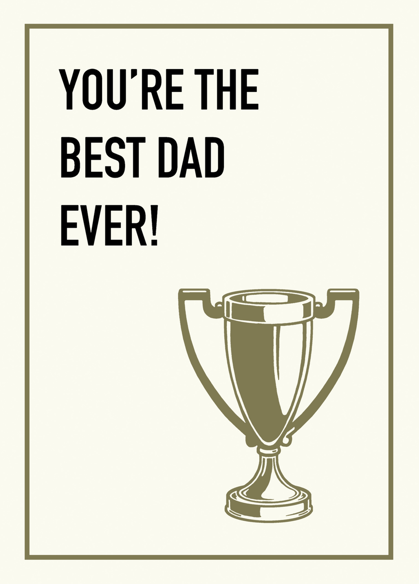 Personalised Funny Best Ever Trophy Father's Day Card For Dad – Hallmark