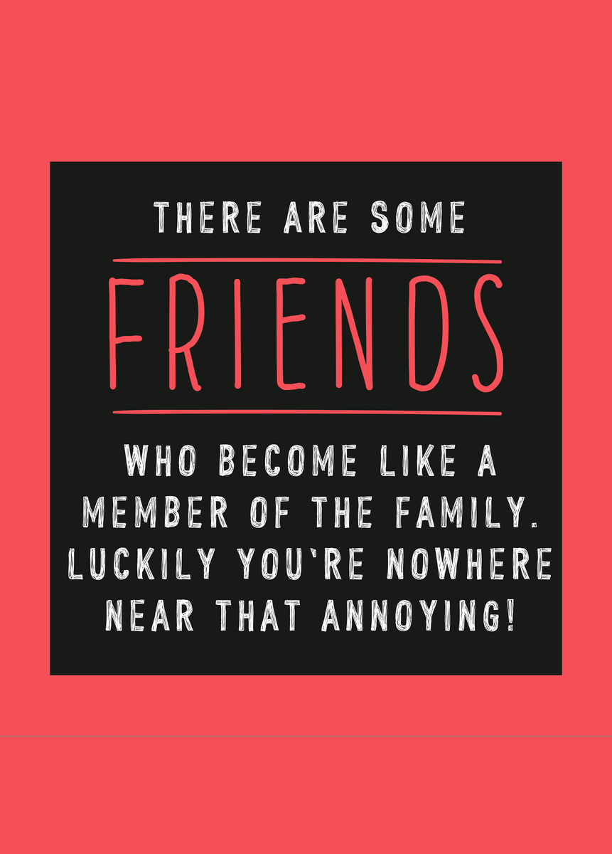 Personalised Friends Like Family Funny Quote Card – Hallmark
