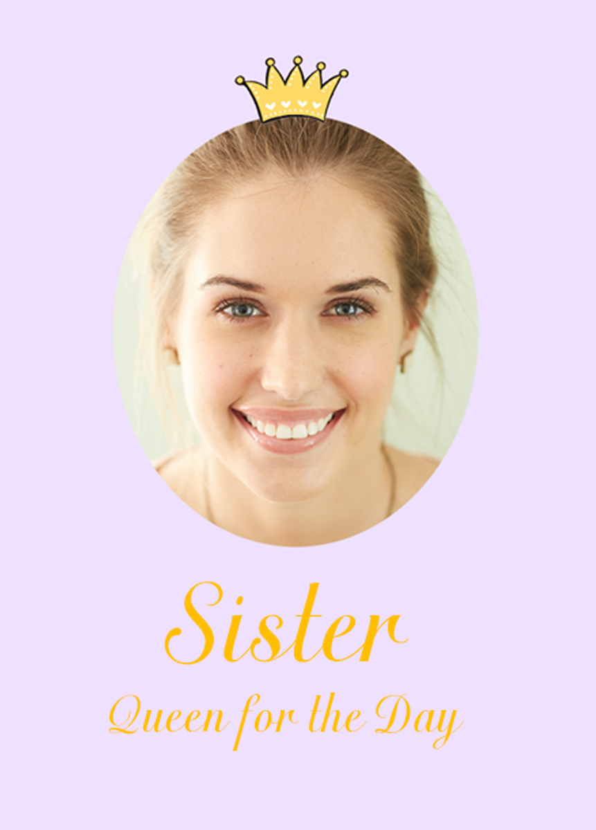 Personalised Queen For A Day Photo Card For Sister – Hallmark