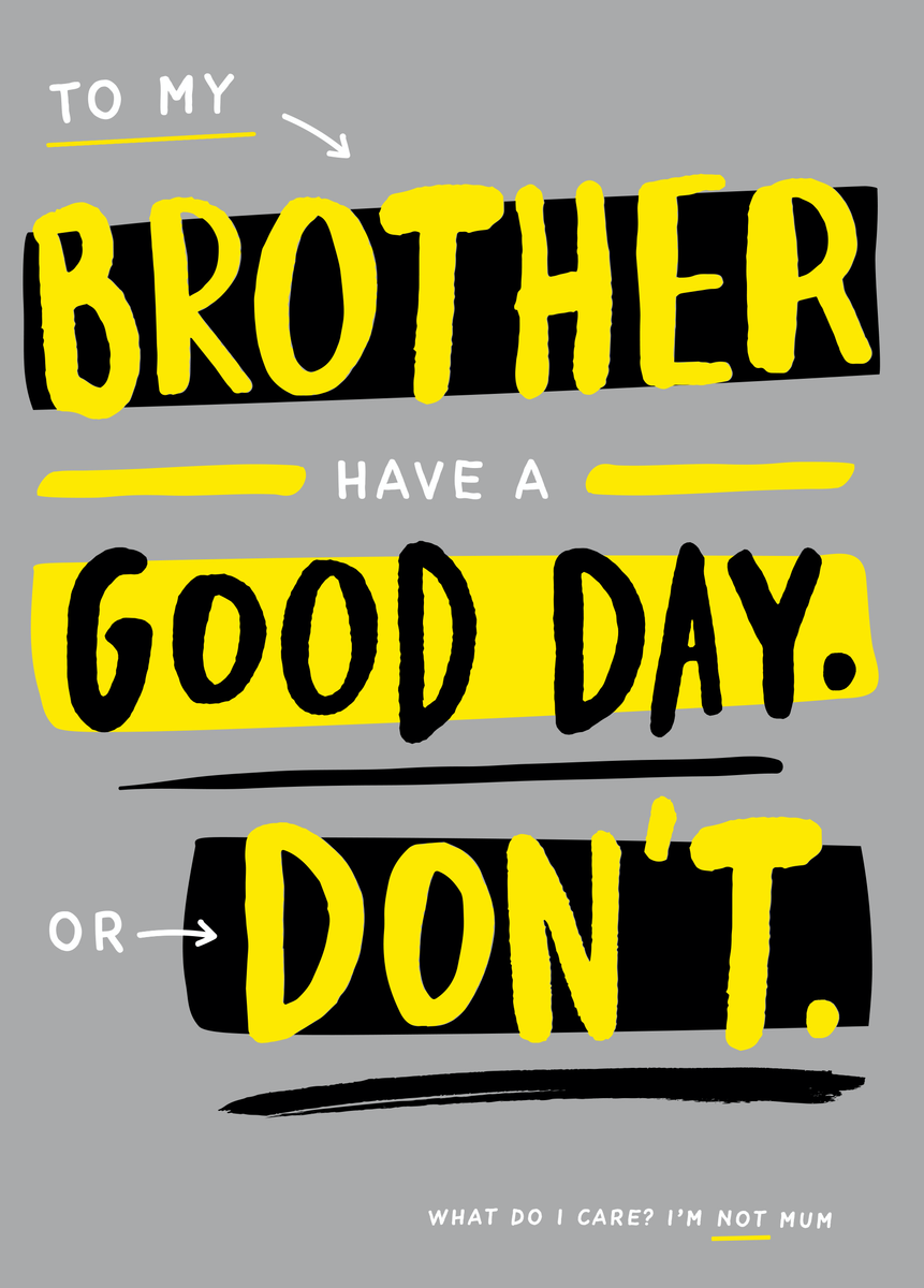 Personalised Funny Brother Good Day Card – Hallmark